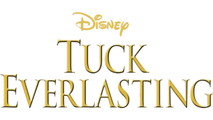 Watch Tuck Everlasting | Disney+