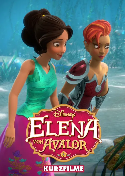 Ganze Folgen von Elena von Avalor (Kurzfilme) ansehen | Disney+