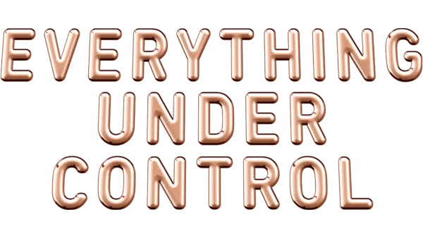 Watch Everything Under Control | Disney+